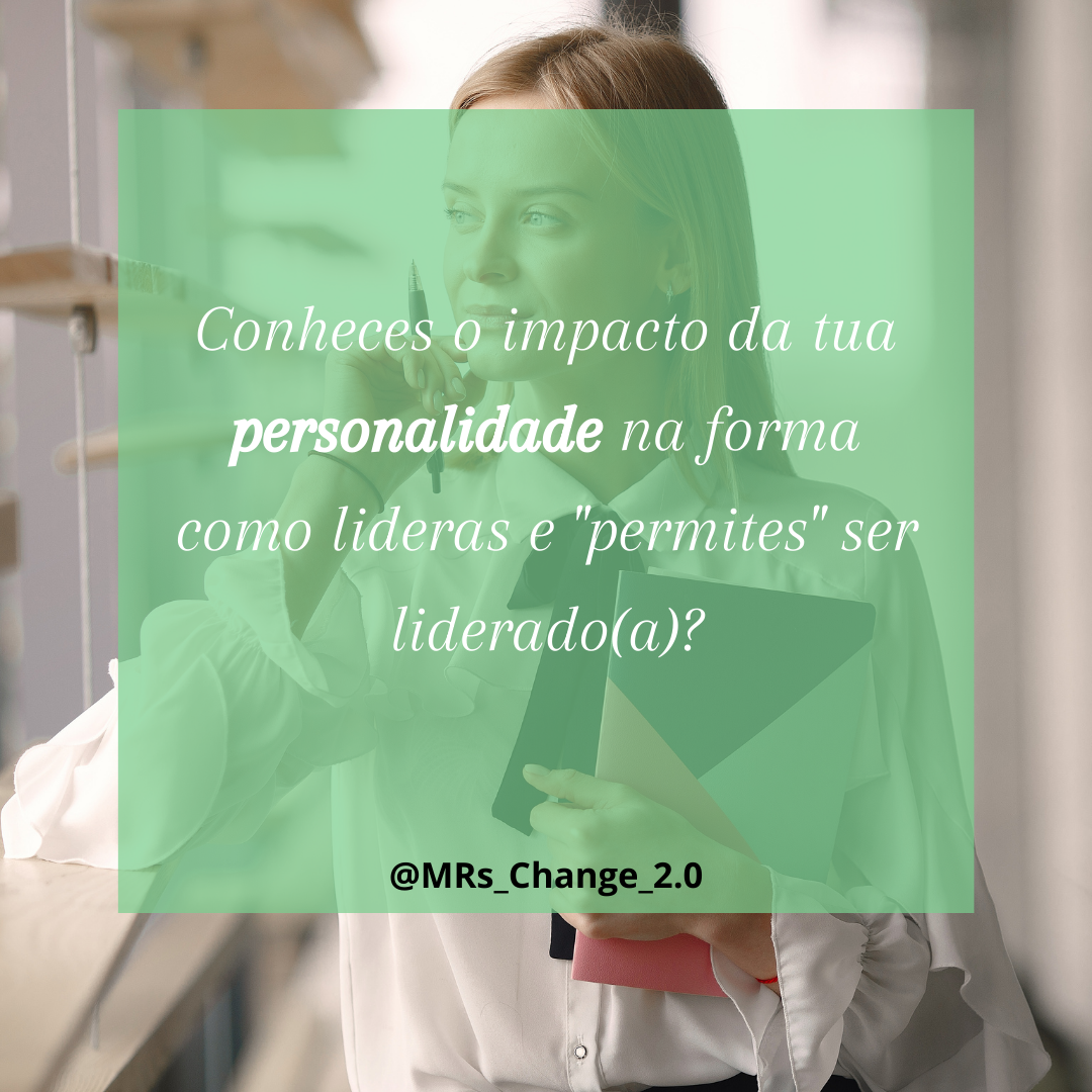 Qual o impacto da personalidade na liderança? - Margarida Rocha Coaching
